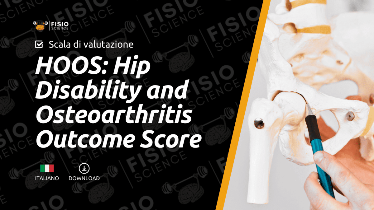 HOOS: Hip Disability and Osteoarthritis Outcome Score - FisioScience